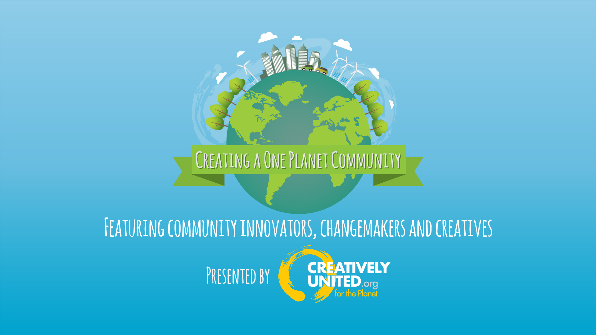 Creating a One Planet Community Event - Watch Now!